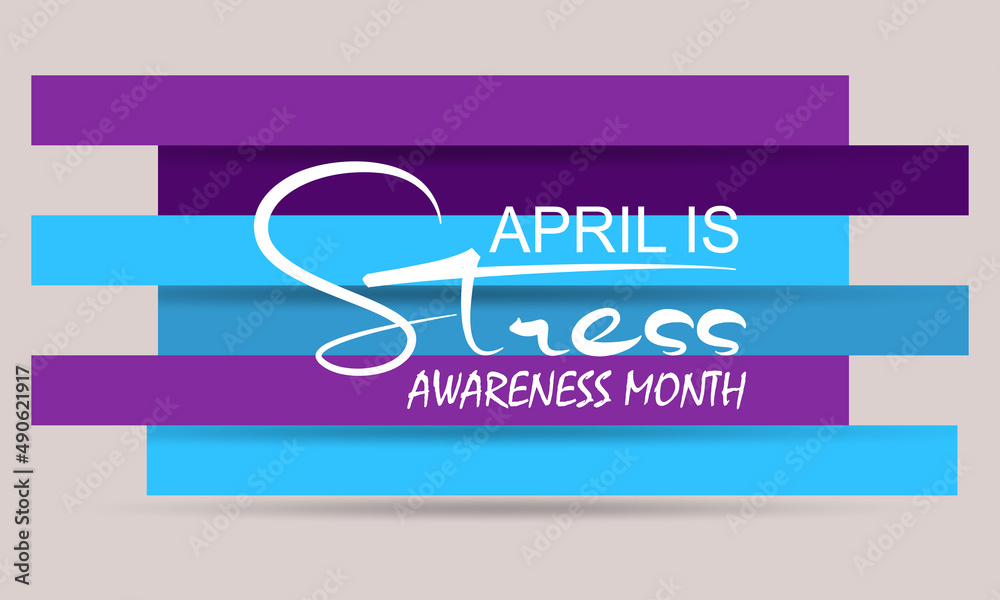 Stress Awareness Month. Stress template for banner, card, poster ...