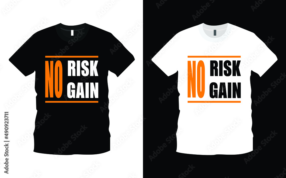 No-Risk No Gain modern typography inspiration, motivational lettering ...