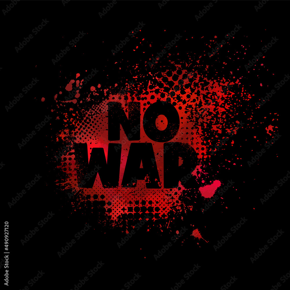 The concept of preventing war. The black text No to war is written on ...