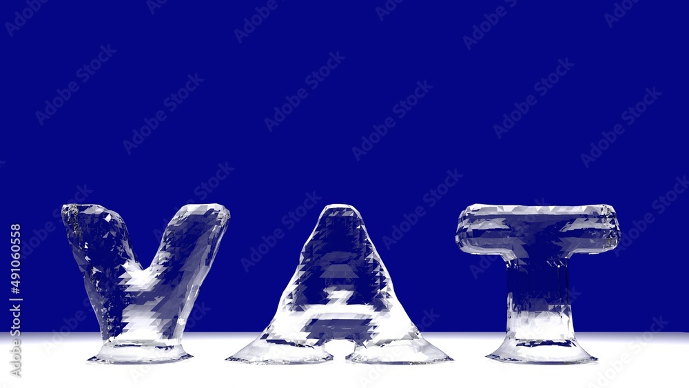 Poster VAT word from melting ice letters for VAT reduction concept with ...