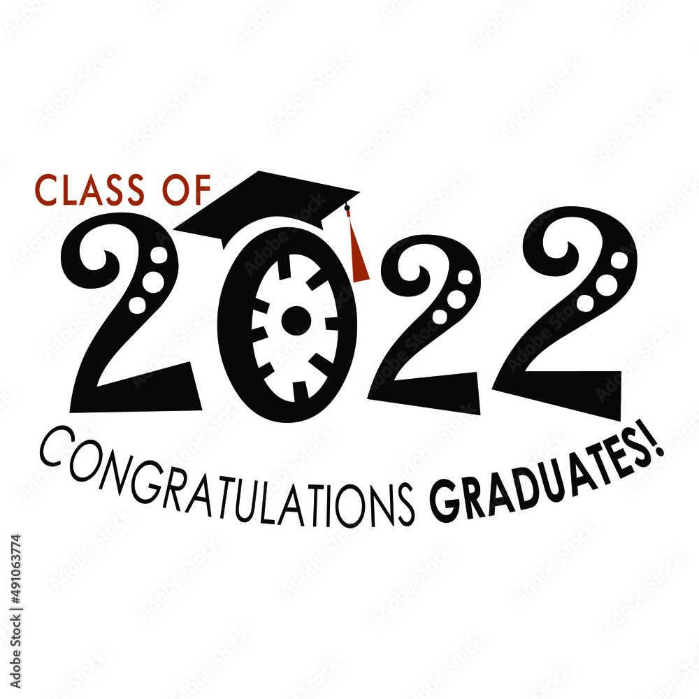 Class of 2022 Congratulations graduation inscription poster ...