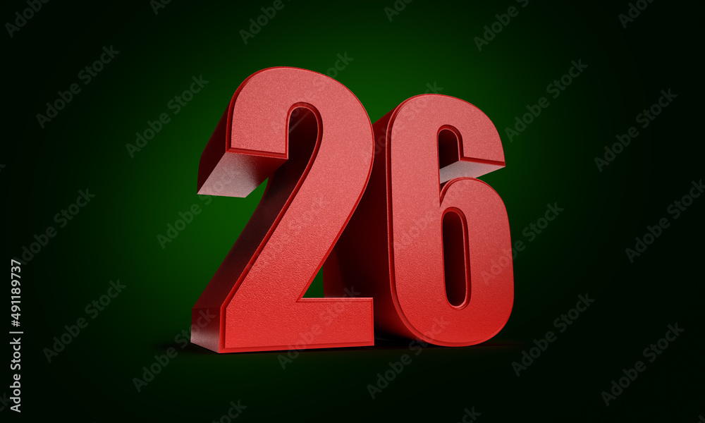 Isolated Number 26 in 3D on Green Background, Larger than Life, 3D ... Isolated Number 26 in 3D on Green Background, Larger than Life, 3D ...