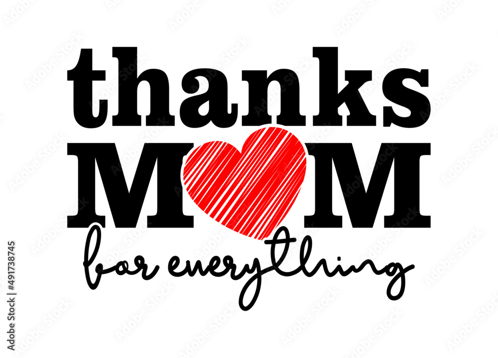 mom quotes designs for t shirt designs, mother's day quotes Stock ...