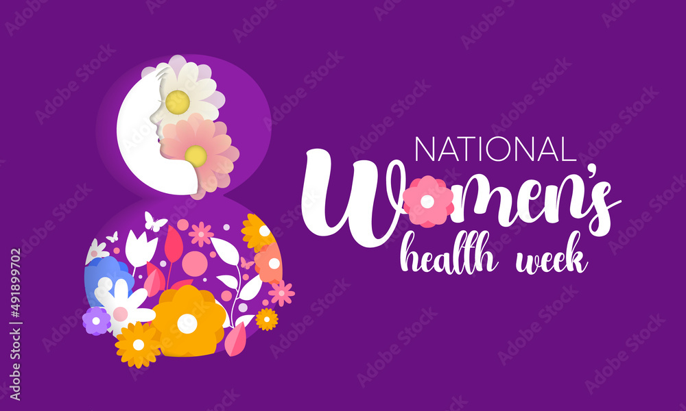 National Womens Health Week Starts Each Year On Mothers Day To