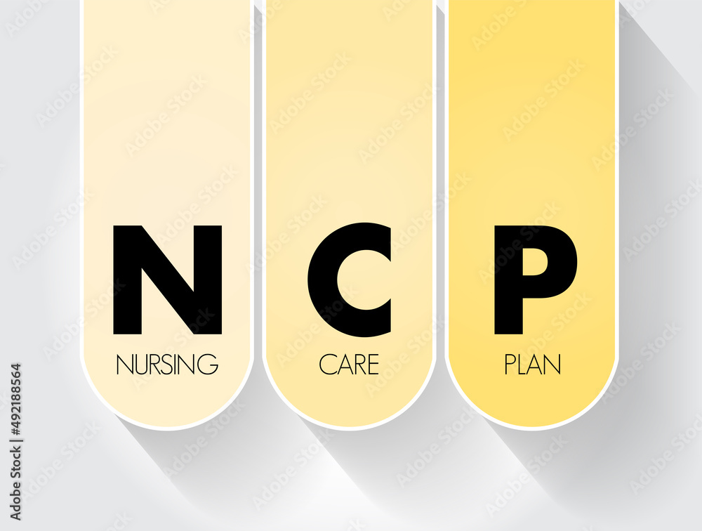 NCP Nursing Care Plan - provides direction on the type of nursing care ...