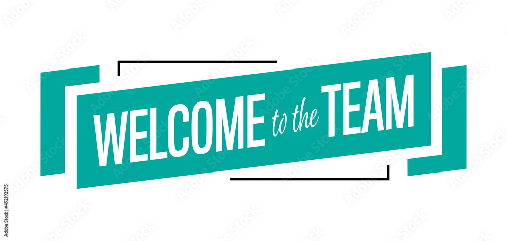 Welcome to the team Stock Vector | Adobe Stock