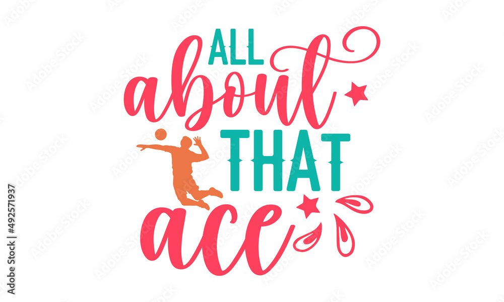All about that ace - Volleyball t shirt design, Funny Volleyball Quote ...