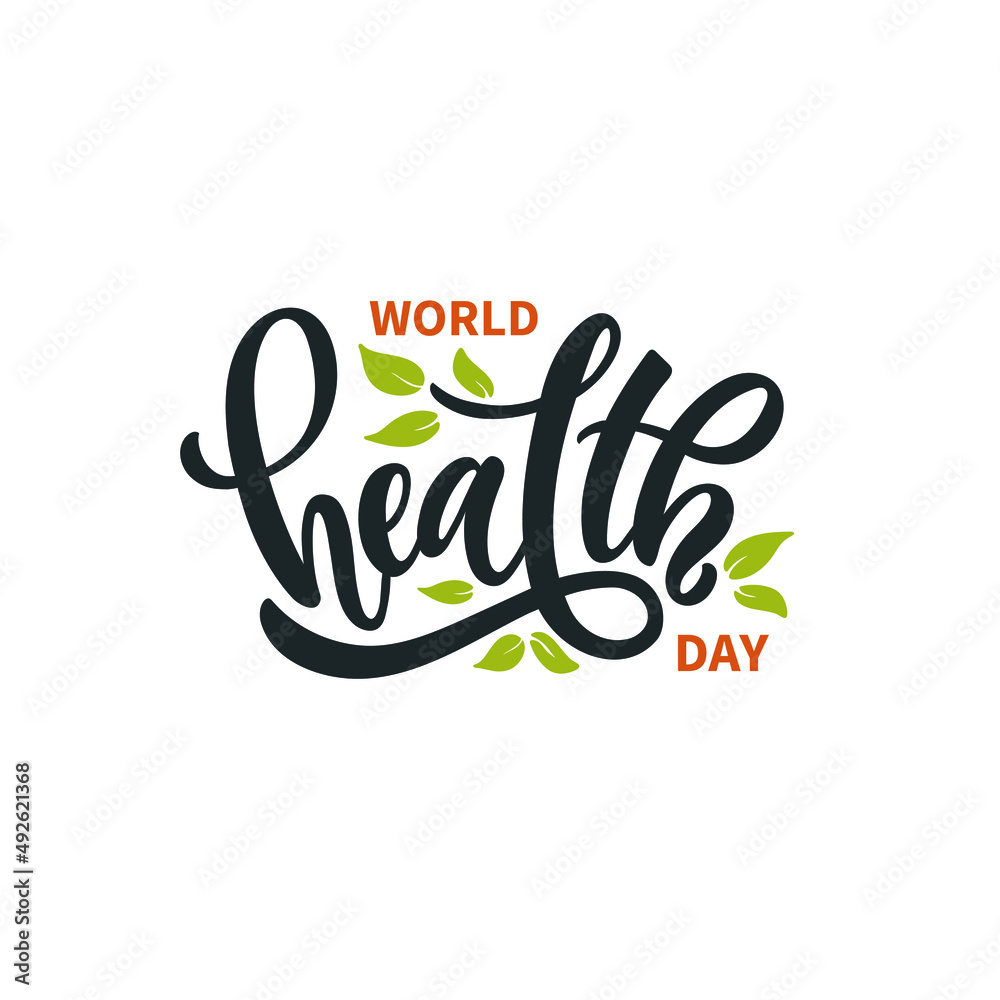 World Health Day handwritten text. Hand lettering, modern brush ink ...