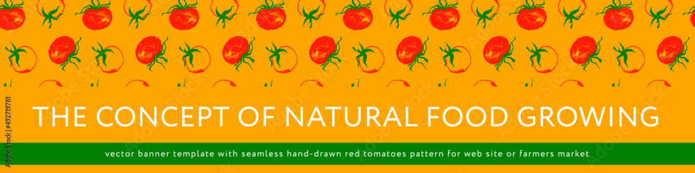 Concept of Natural food growing. Vector banner template. Seamless red ...