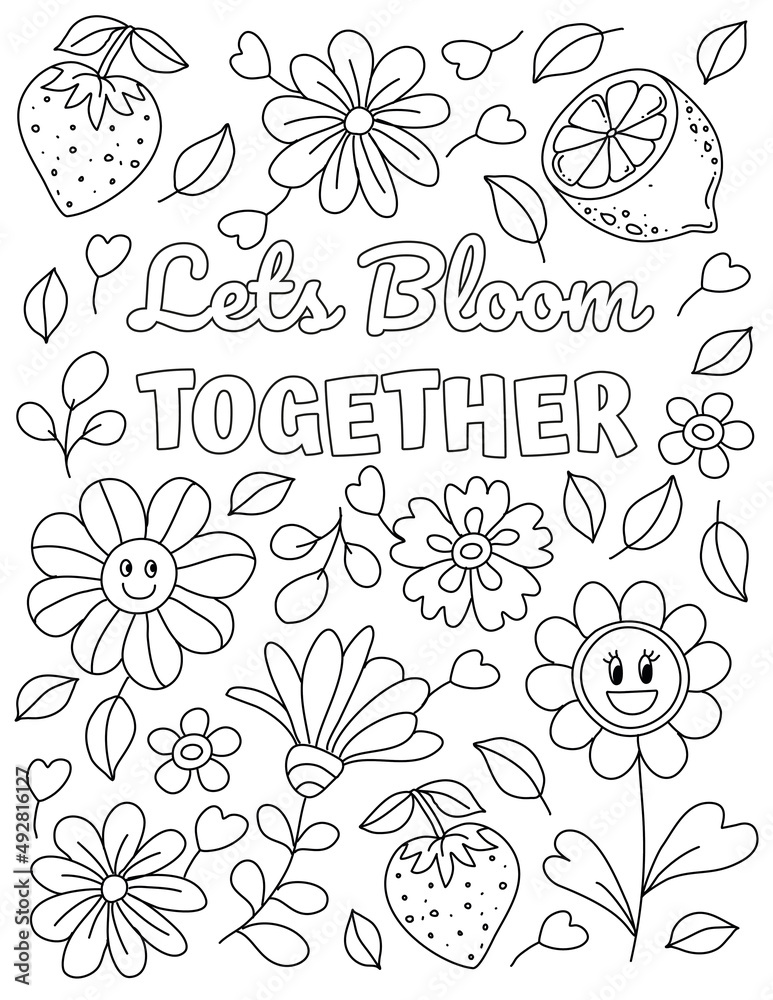 Positive, Inspirational Hand drawn coloring pages for kids and adults ...