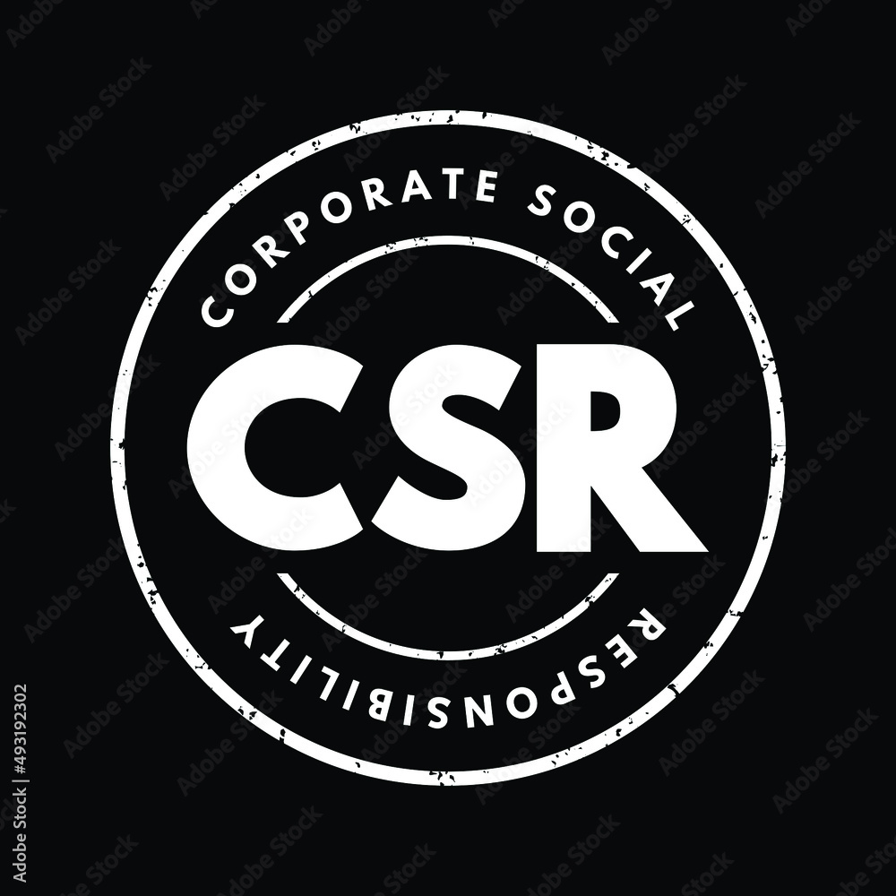 CSR Corporate Social Responsibility - type of business self-regulation ...