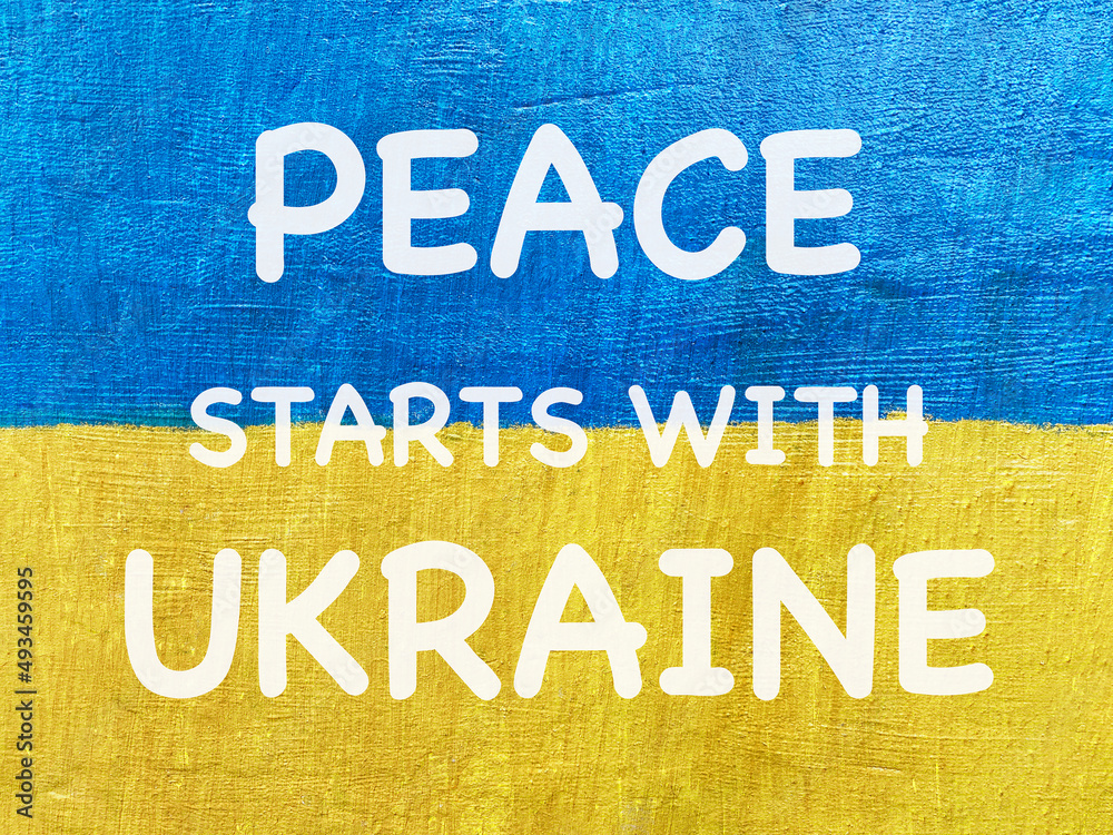slogan Peace starts with Ukraine on Ukrainian flag Stock Photo | Adobe ...