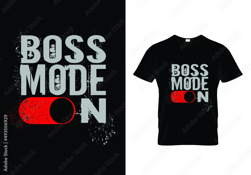 Boss mode on t shirt design Stock Vector | Adobe Stock