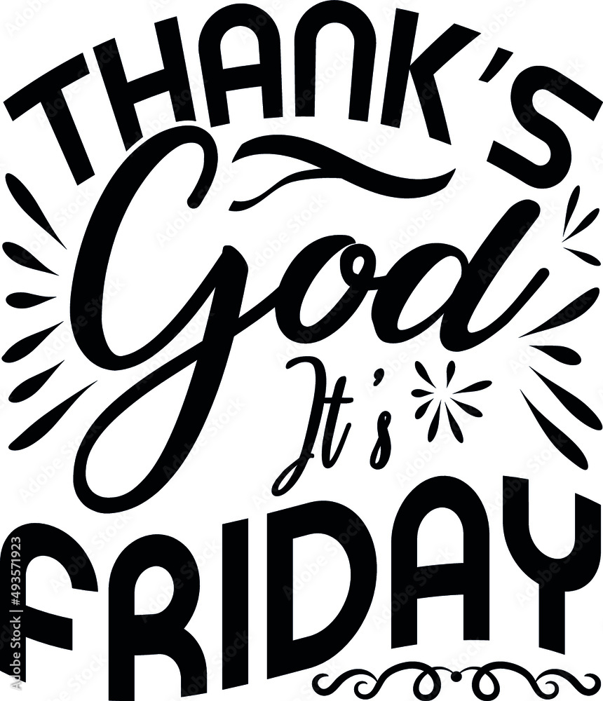 Thank God Its Friday