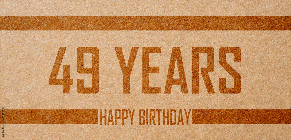 49 Years Greetings, brown birthday card,Happy Birthday Card design ...