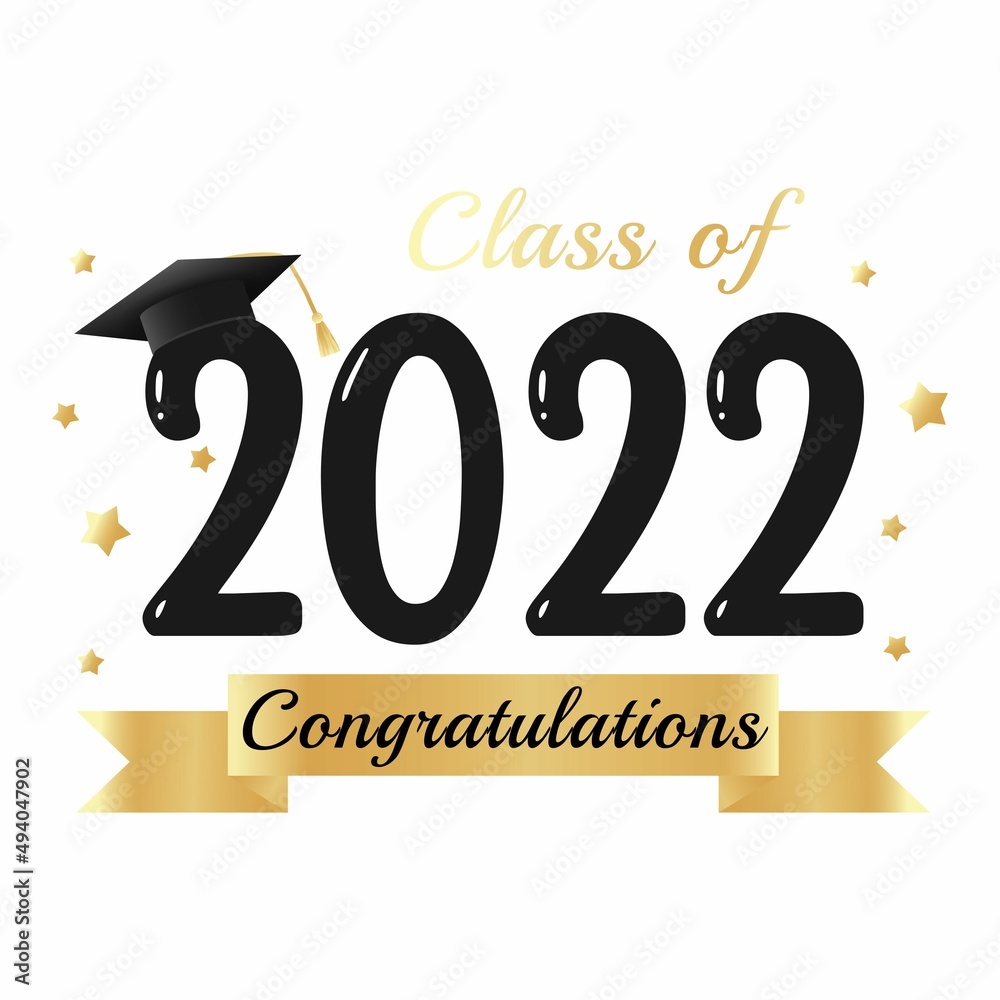 Class of 2022. Congratulations graduates graduation concept vector ...