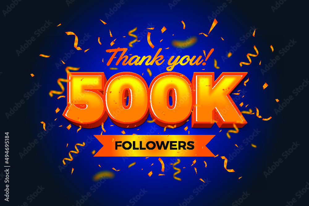 Thank you 500K follower, social media template design, 3d typography ...