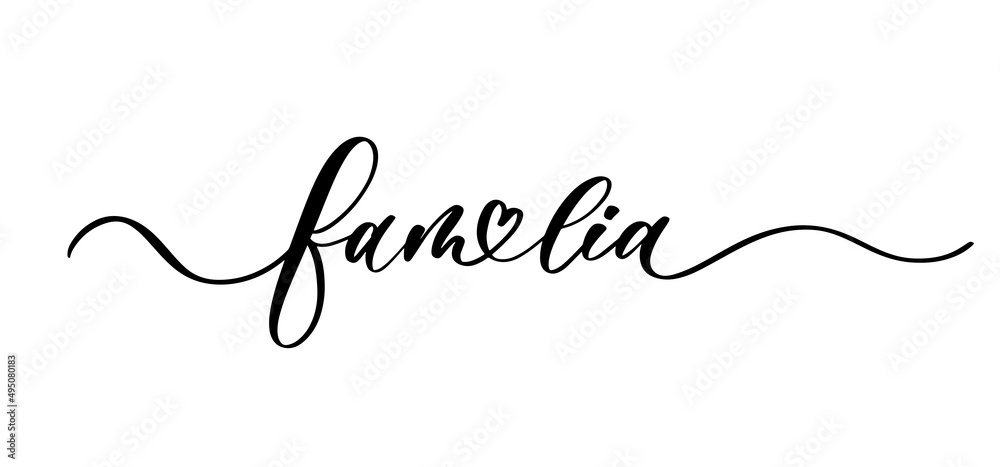 Familia lettering inscription on spanish. Vector text for print on ...