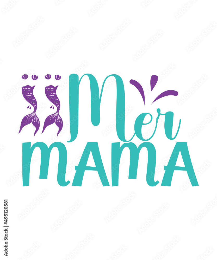 Svg,Mer Mama Svg,Mermaid Tail Svg, Mermaid Svg, Mermaid Tail Bundle ...