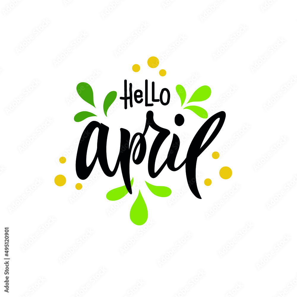 Hello April handwritten text isolated on white background for card ...