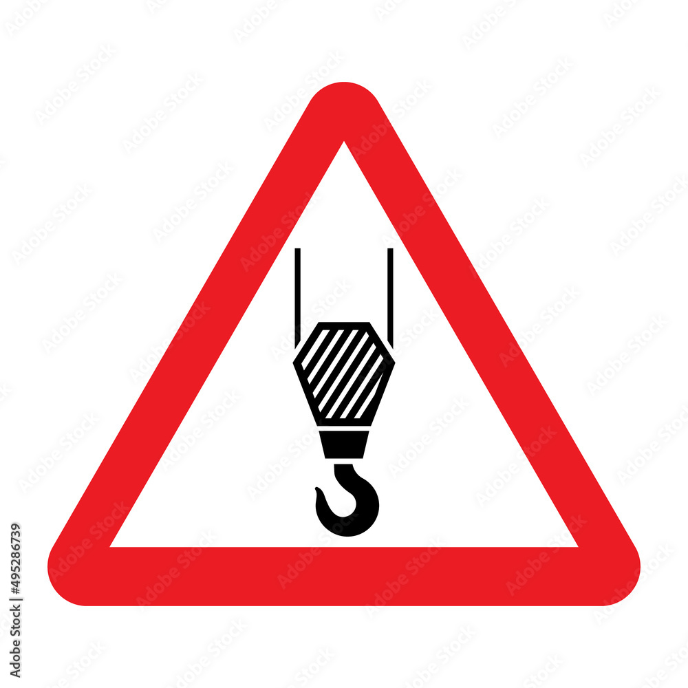 Crane hook warning sign. Vector illustration of red triangle sign with ...