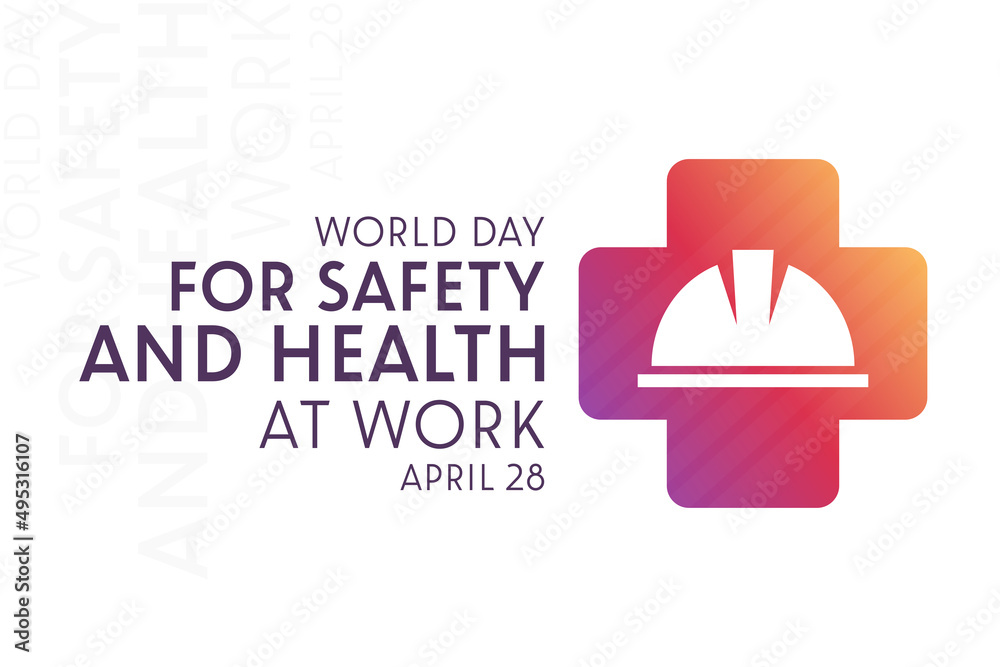 World Day For Safety And Health At Work April 28 Vector Illustration
