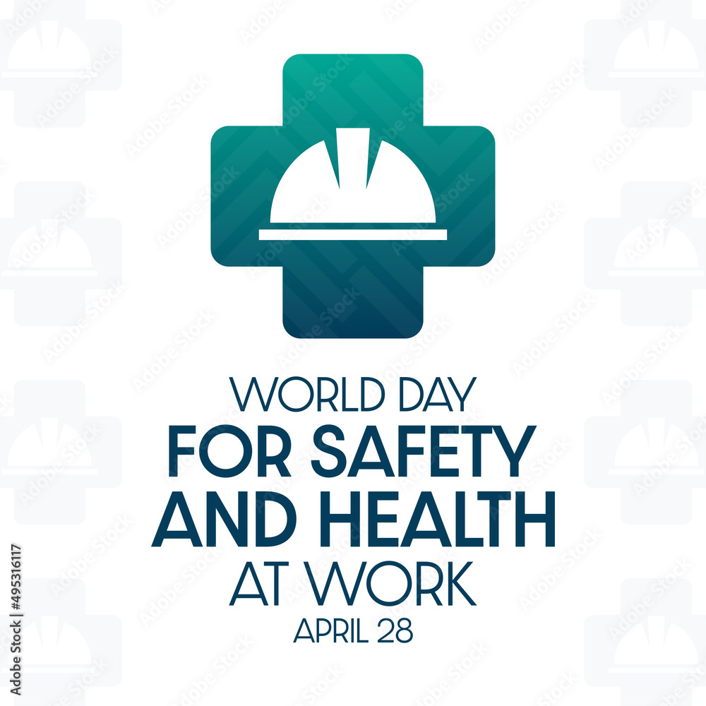 World Day for Safety and Health at Work. April 28. Vector illustration ...