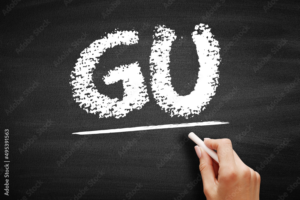 GU Genitourinary - refers to the urinary and genital organs, acronym ...