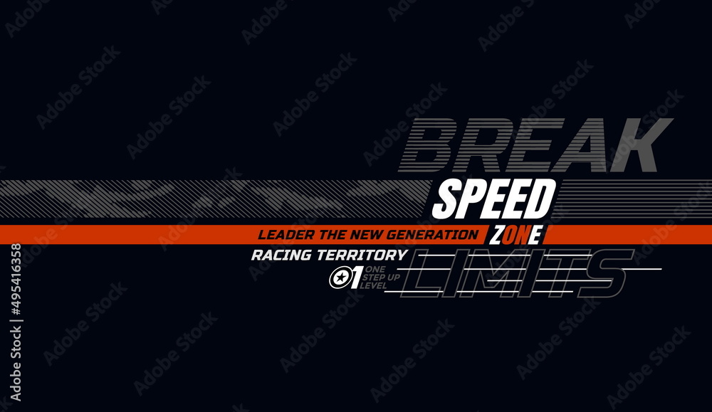 Break limits, speed zone, modern and stylish motivational quotes ...
