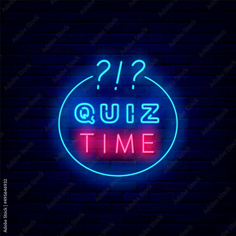 Quiz time neon sign. Play game concept. Exam design. Blue circle frame ...