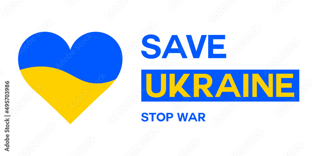 Save Ukraine. Vector illustration in support of Ukraine. Stop the war ...