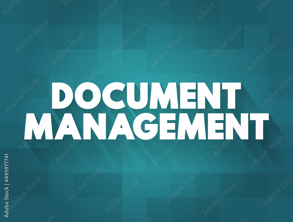Document Management - system used to capture, track and store ...