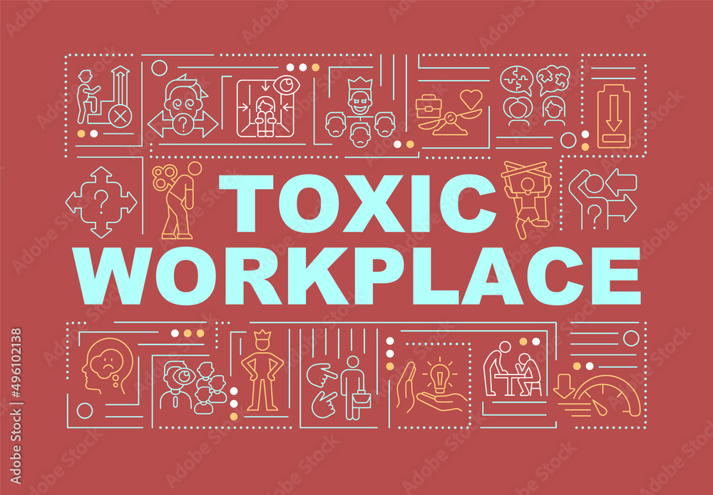 Toxic workplace word concepts red banner. Unhealthy environment ...