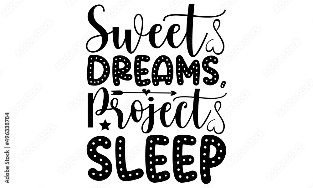 Sweet dreams, project sleep SVG, World's sleep SVG, sleepy text SVG ...