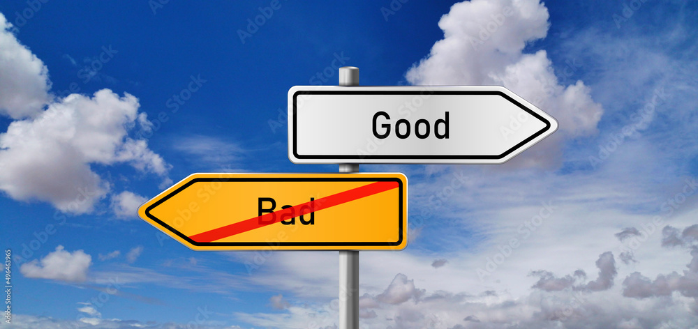 good or bad, opposite signs, opposite signs with blue sky background ...