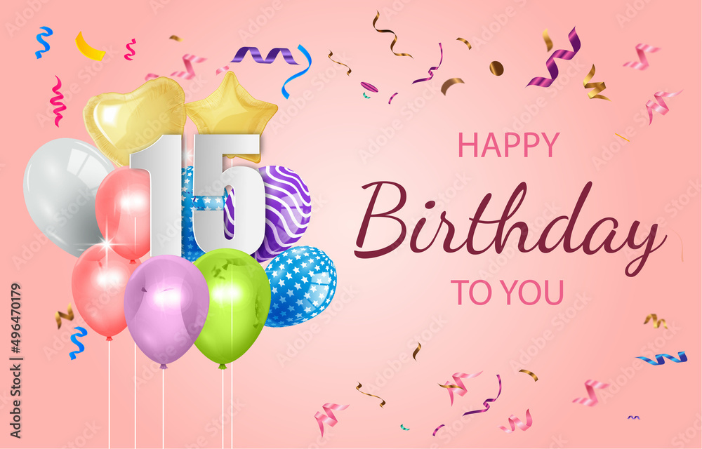 Happy 15th birthday balloons greeting card background vector. Happy ...