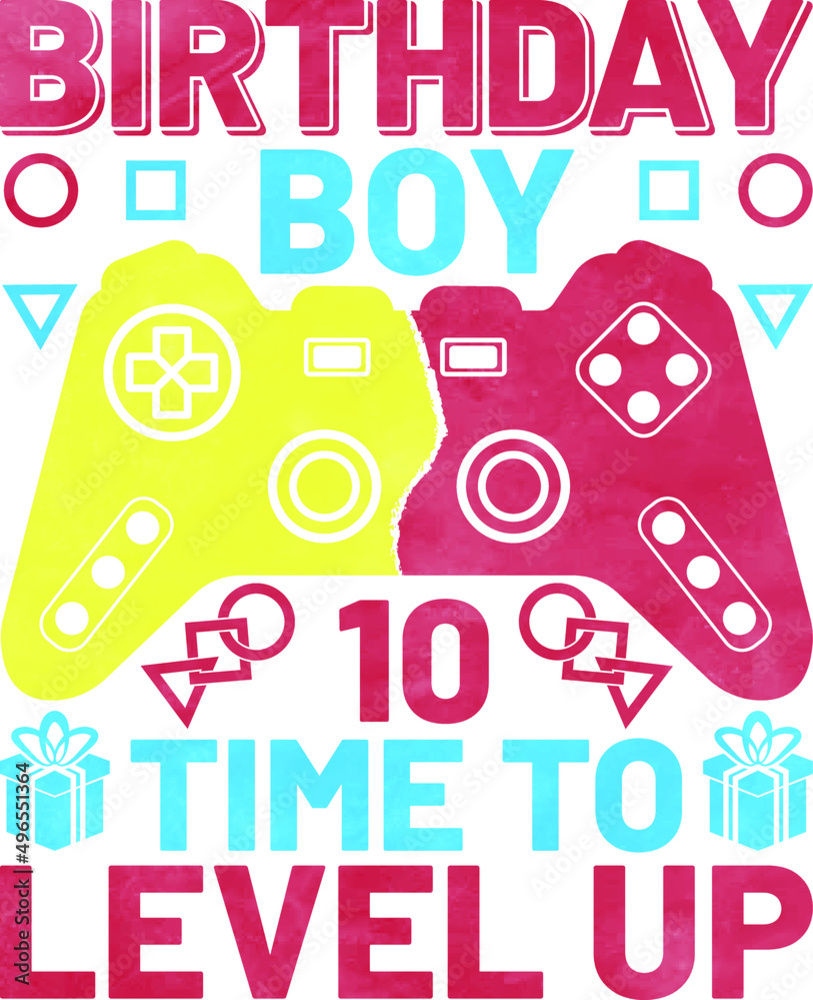 Birthday boy time to level up is the perfect video gamer birthday shirt ...