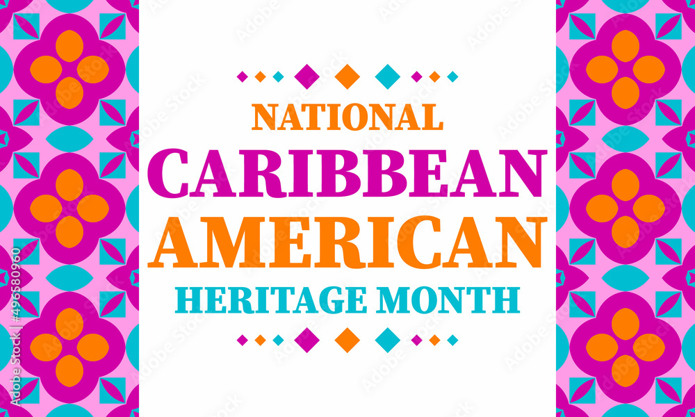 June is Caribbean-American Heritage Month. Time to celebrate the rich ...