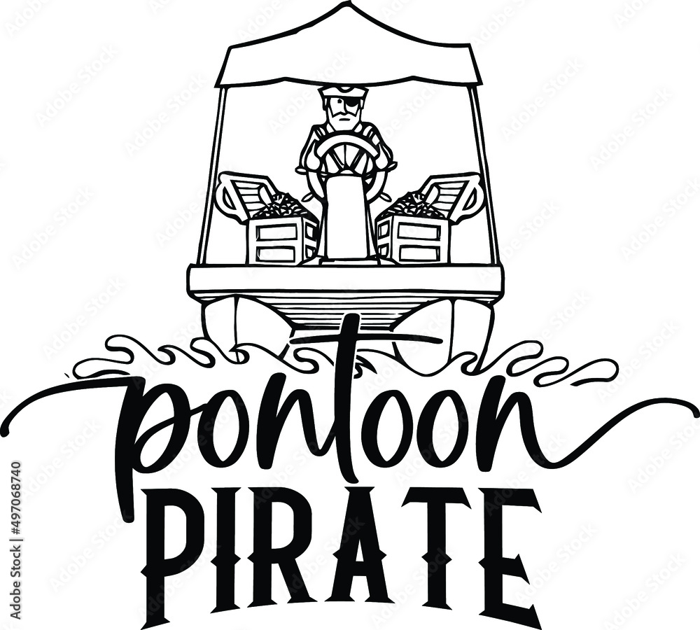 Poster This cut file feature a pirate piloting a pontoon boat with the ...