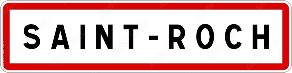 Panneau entrée ville agglomération Saint-Roch / Town entrance sign ...