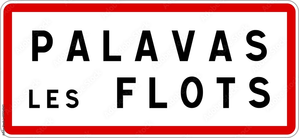 Panneau entrée ville agglomération Palavas-les-Flots / Town entrance ...