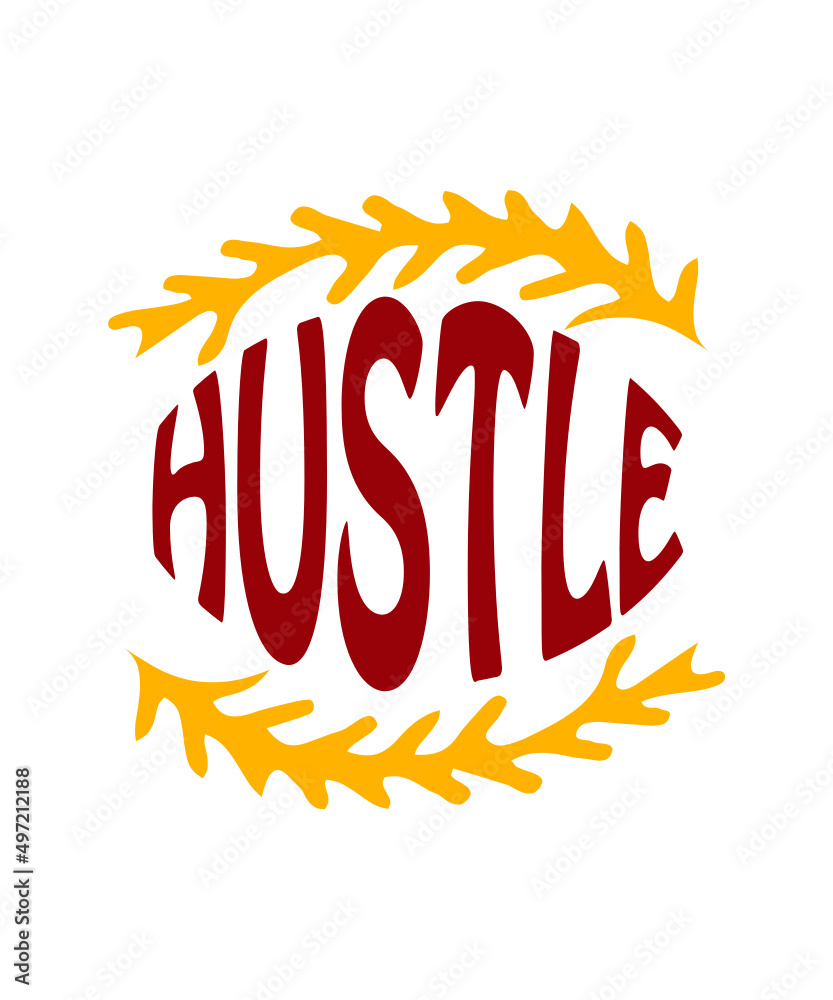 Hustle SVG Bundle, 23 Premium Designs Hustle SVG Files, Hustle SVG ...