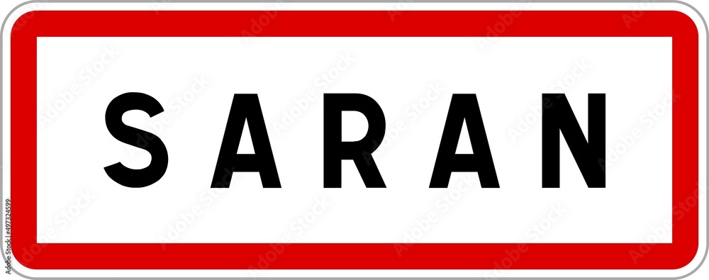 Panneau entrée ville agglomération Saran / Town entrance sign Saran ...