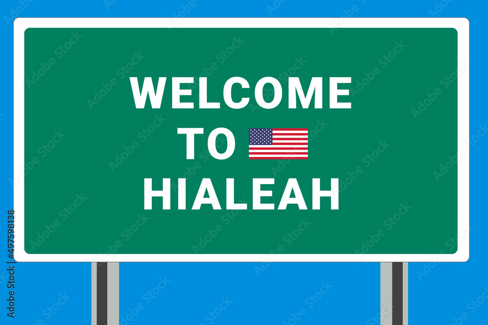 City of Hialeah. Welcome to Hialeah. Greetings upon entering American ...