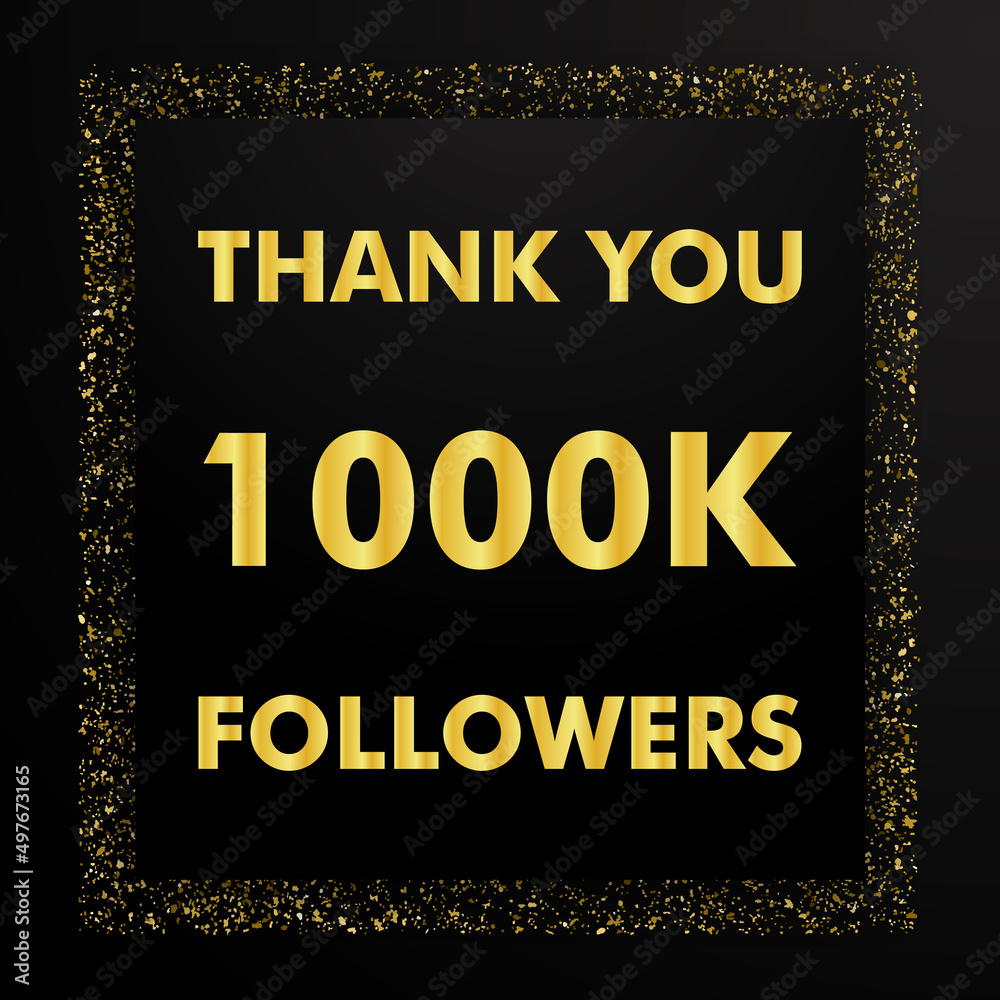 Thank you followers peoples, 1000k online social group, number of ...