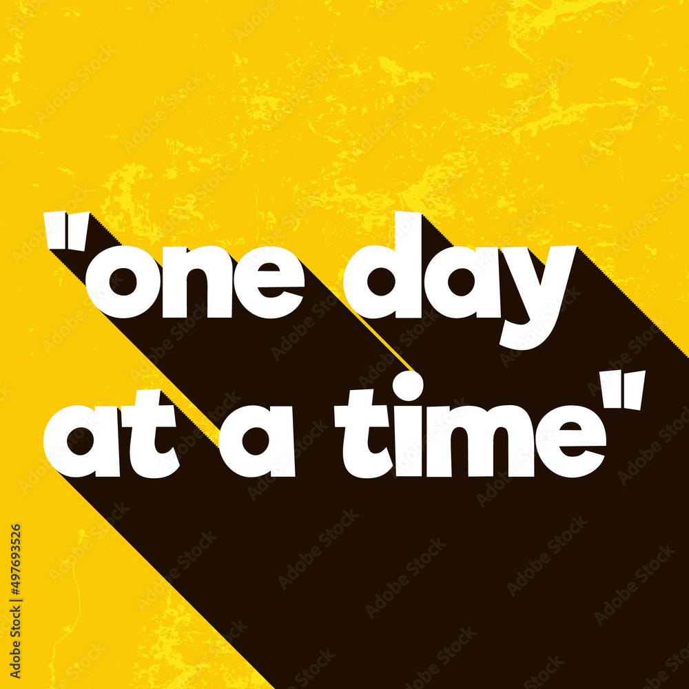Short Quote Poster Template. Quote one day at a time on yellow retro ...