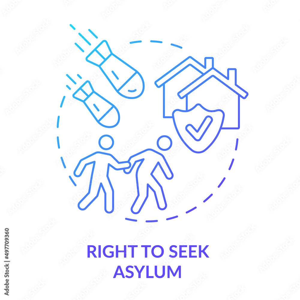 Right to seek asylum blue gradient concept icon. Shelter and safety ... Right to seek asylum blue gradient concept icon. Shelter and safety ...
