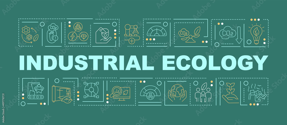 Industrial ecology word concepts dark green banner. Impact on ecosystem ...