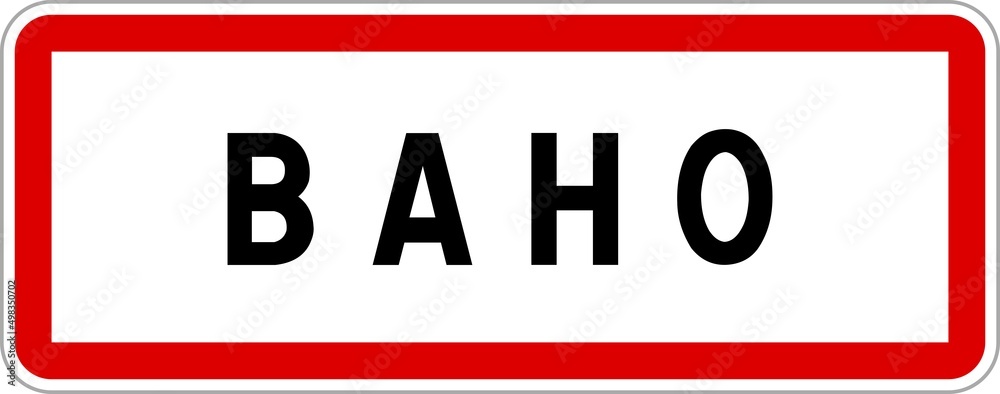 Panneau entrée ville agglomération Baho / Town entrance sign Baho Stock ...