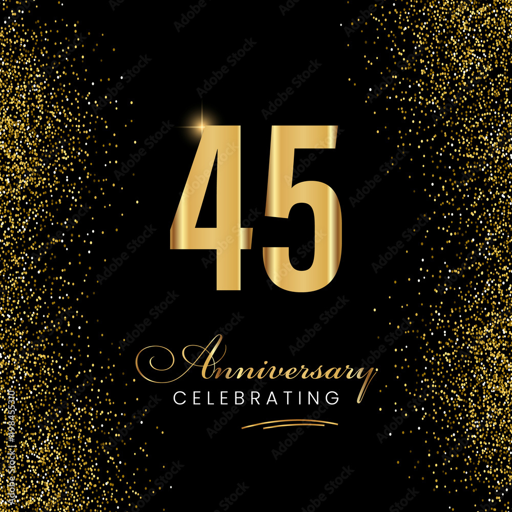 45 Year Anniversary Celebration Vector Template Design. 45 years golden ...